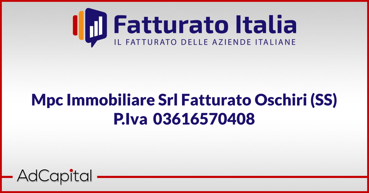 Mpc Immobiliare Srl Fatturato Oschiri (SS) P.Iva 03616570408